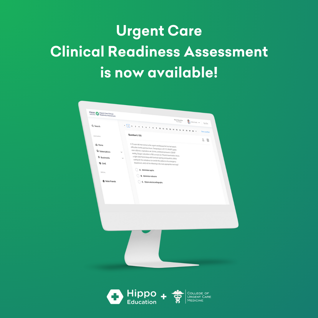 Urgent Care Clinical Readiness Assessment is here!